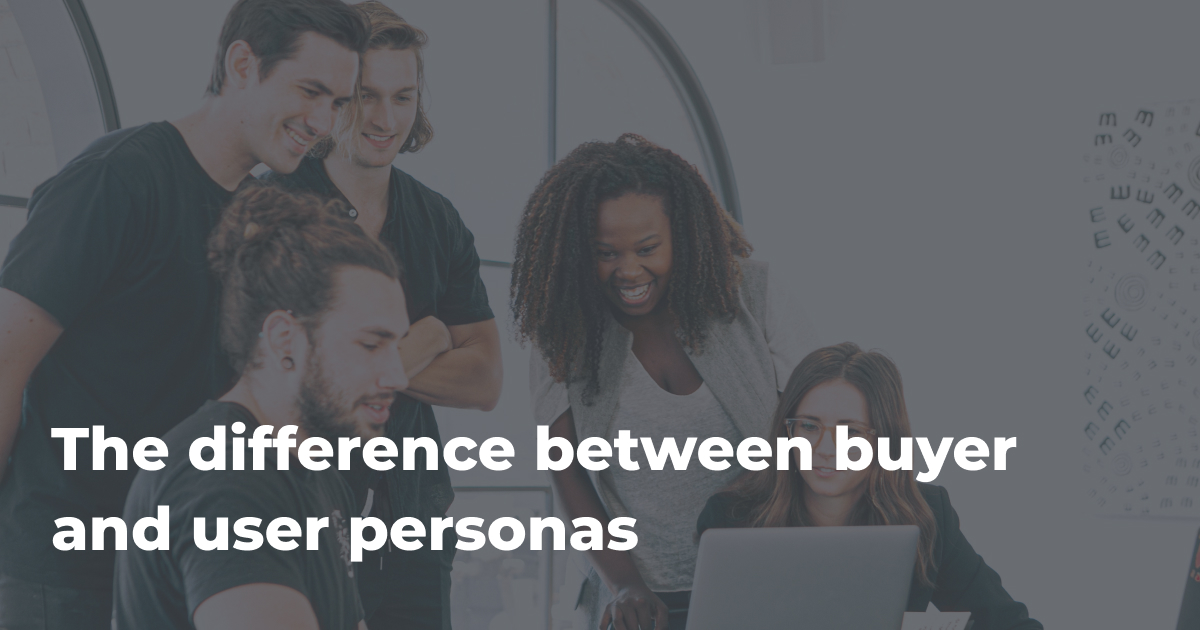 User persona vs buyer persona: key differences, practical examples, and ...