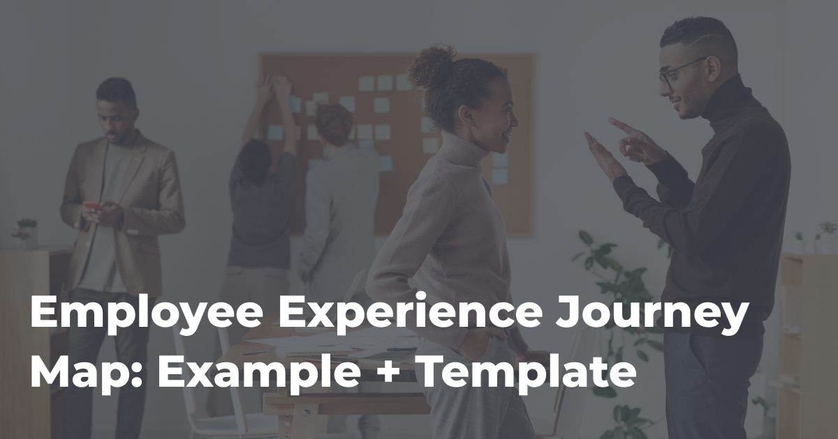 Employee experience journey mapping guide: how to improve onboarding ...
